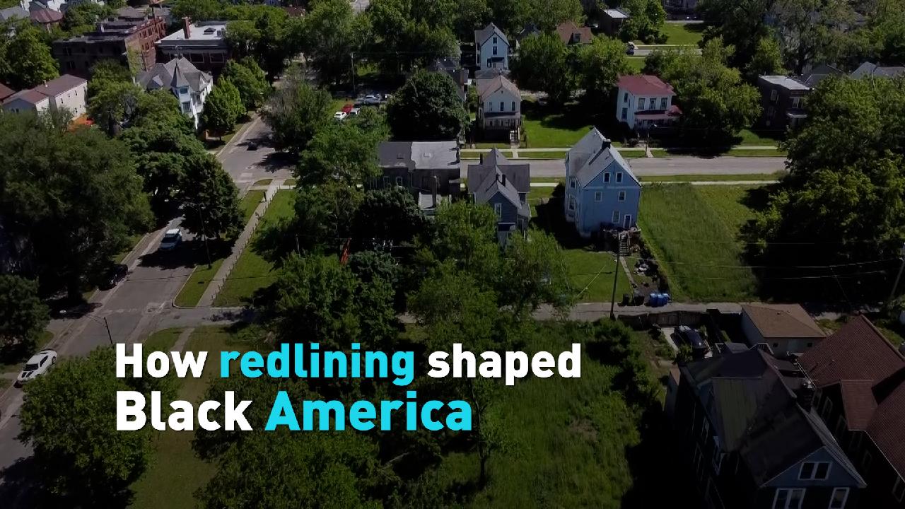 How redlining shaped Black America - CGTN