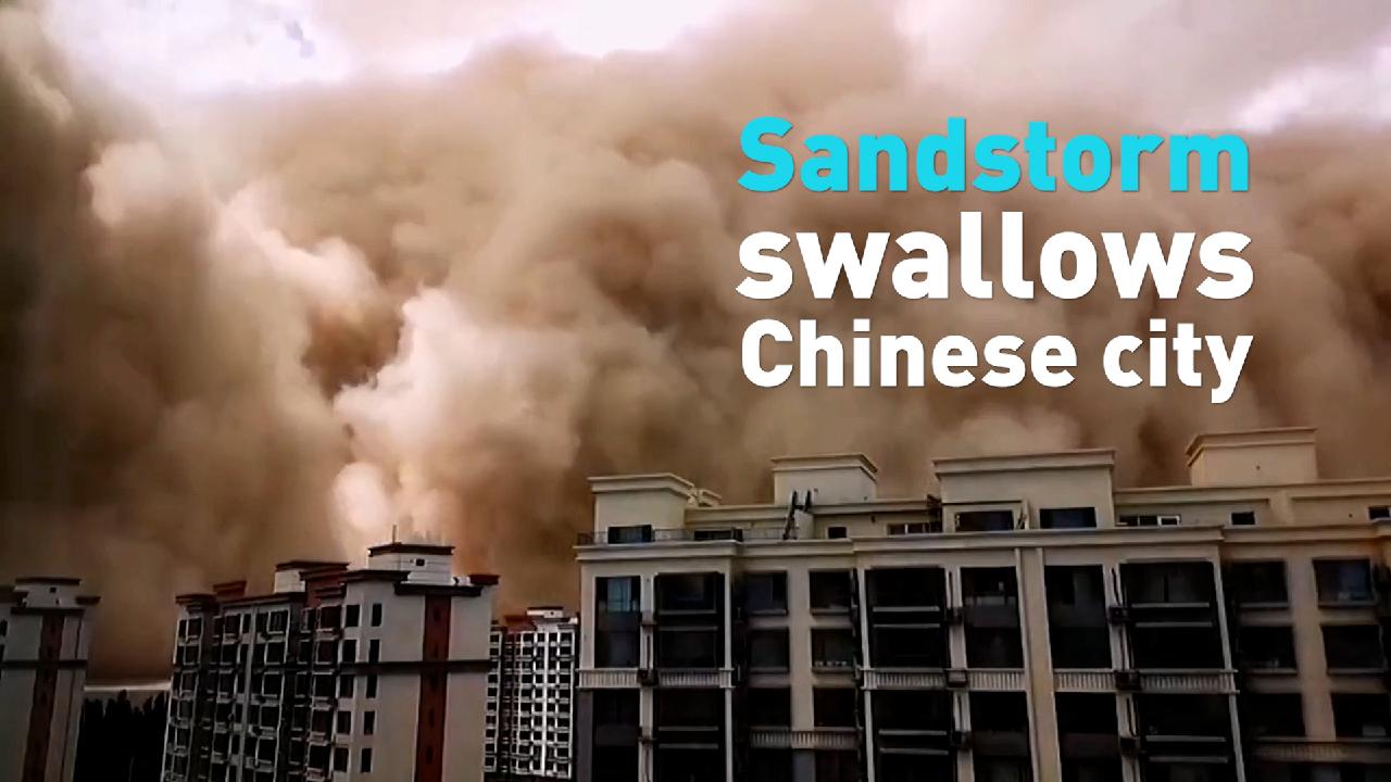 Massive sandstorm hits Chinese city - CGTN