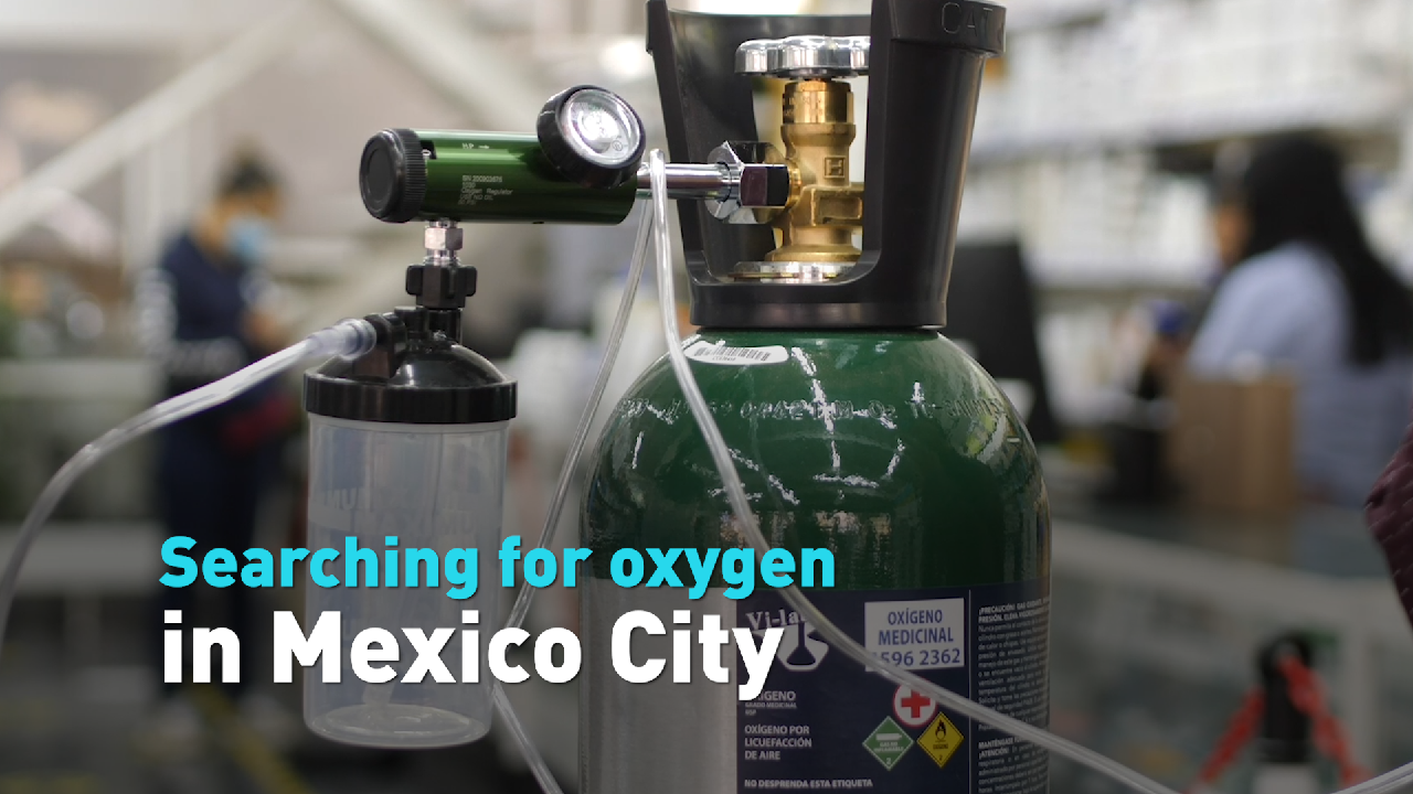 Searching for oxygen in Mexico City - CGTN