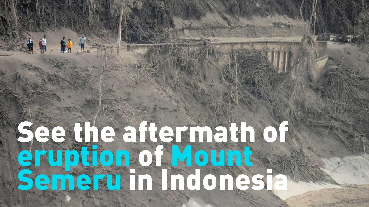 See the aftermath of eruption of Mount Semeru in Indonesia - CGTN