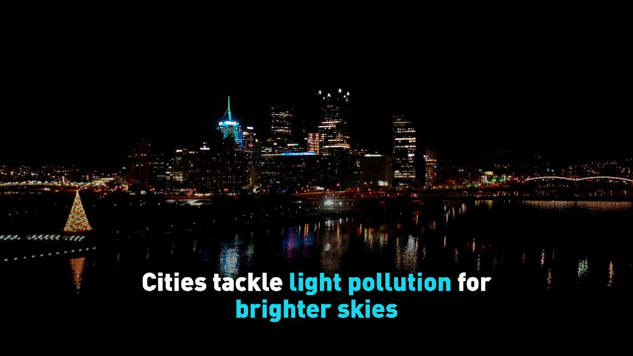 Cities tackle light pollution for brighter skies - CGTN