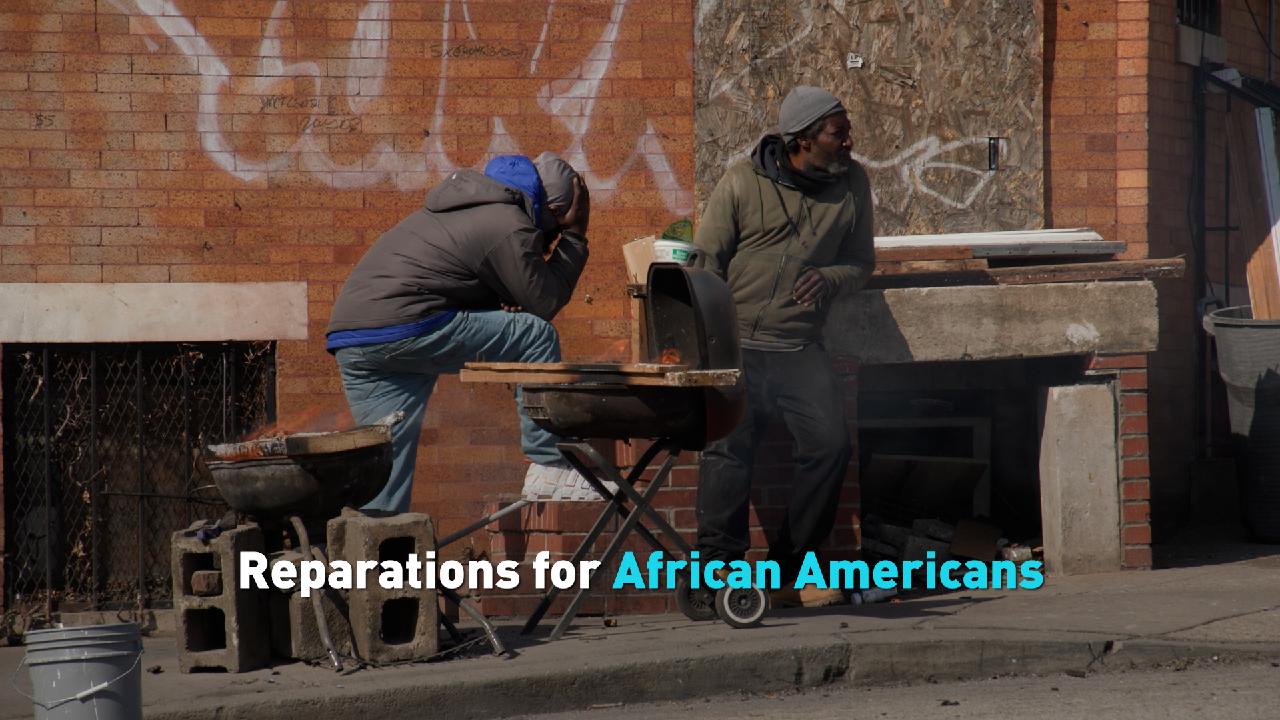 Reparations for African Americans - CGTN
