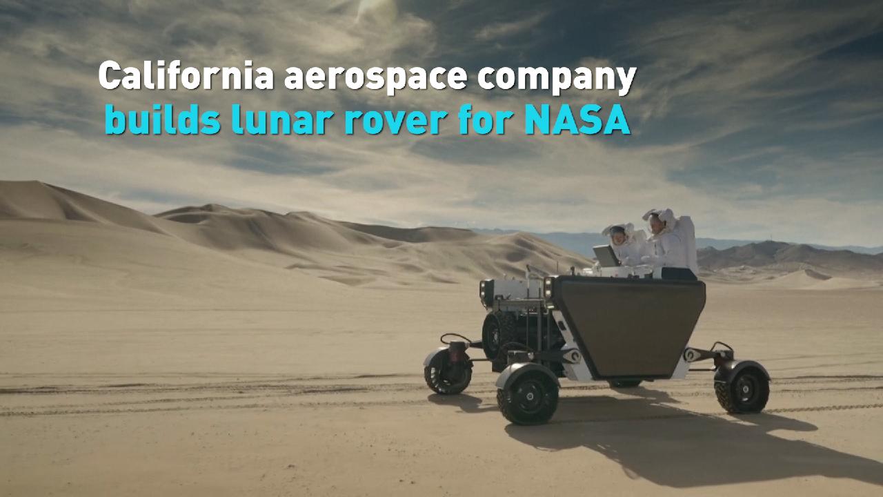 California aerospace company builds lunar rover for NASA - CGTN