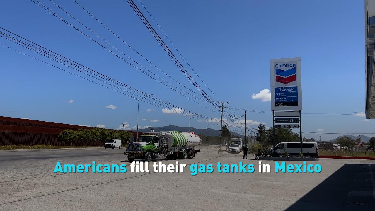 Americans fill their gas tanks in Mexico - CGTN