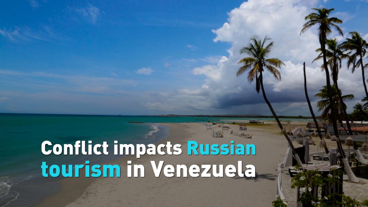 Russian trips on hold to Venezuela's famous tourist hotspot - CGTN