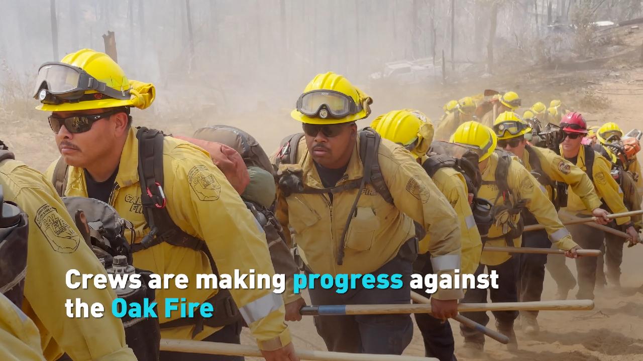 Crews are making progress against the Oak Fire - CGTN