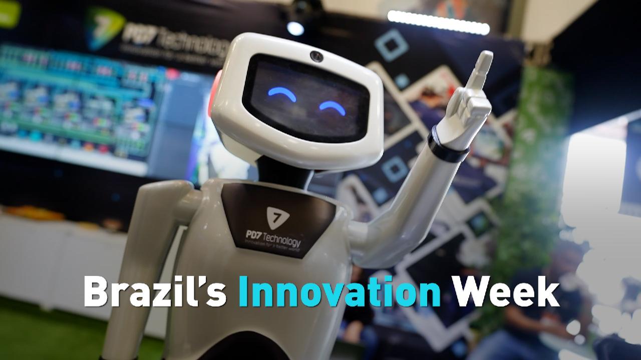 Brazil's Innovation Week - CGTN