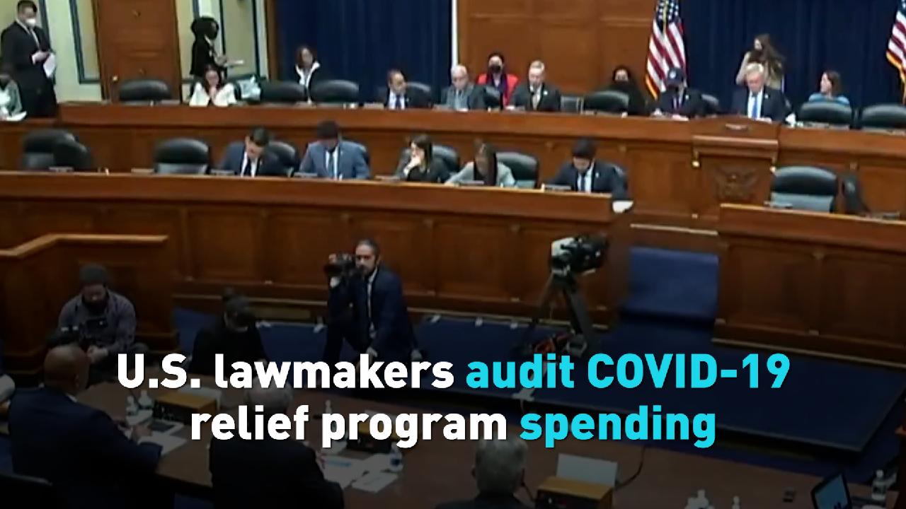 U.S. lawmakers audit COVID-19 relief program spending - CGTN