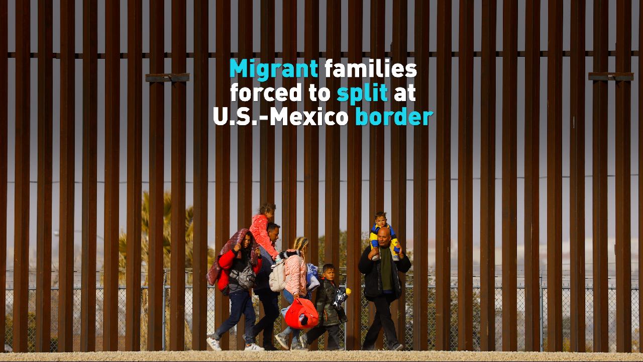 Why some migrant families forced to split at the U.S.-Mexico border - CGTN