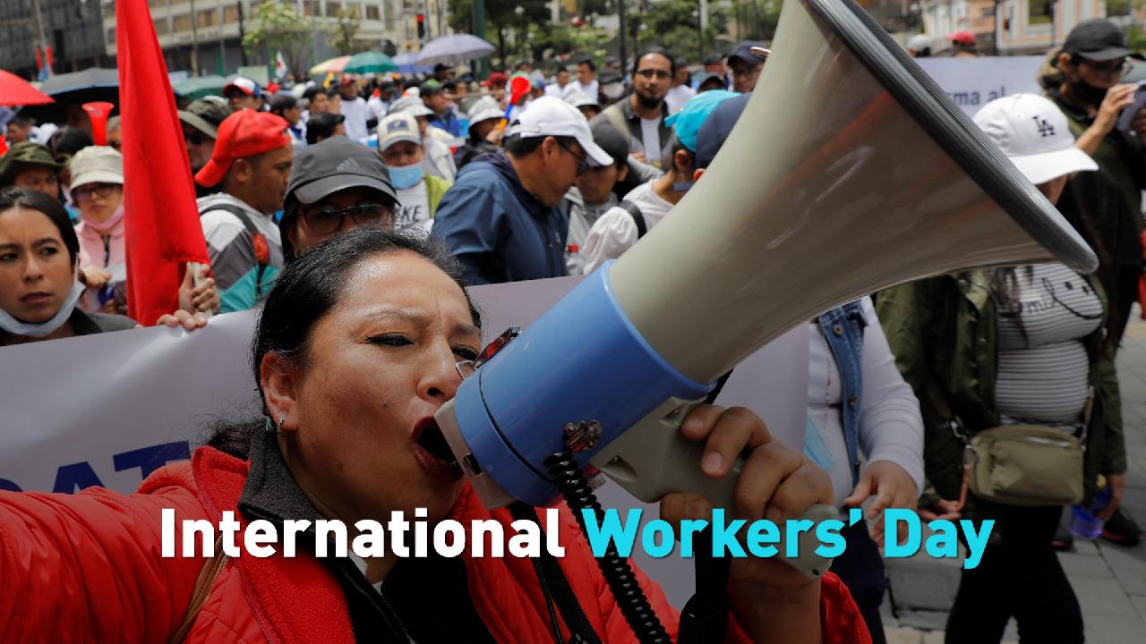 International Workers' Day - CGTN