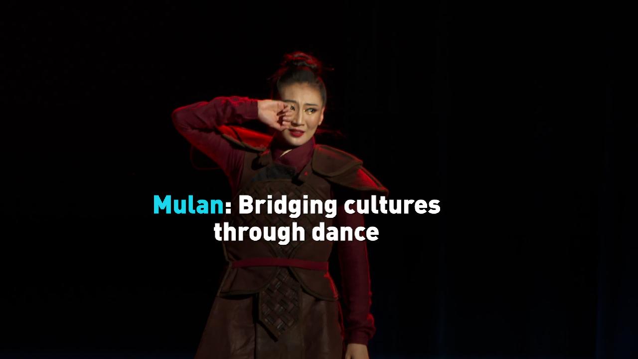 Mulan: Bridging cultures through dance - CGTN